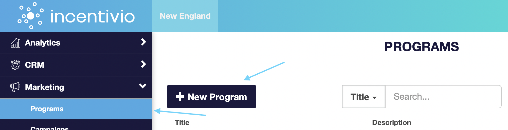 Creating Programs and Campaigns – Incentivio